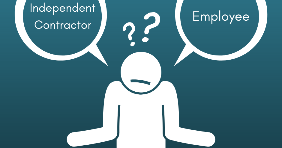 Independent Contractor or Employee? It's critical to know the ...